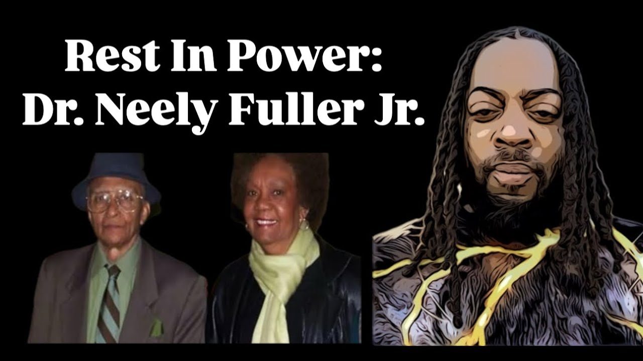 Rest In Power: Dr. Neely Fuller Jr - YouTube