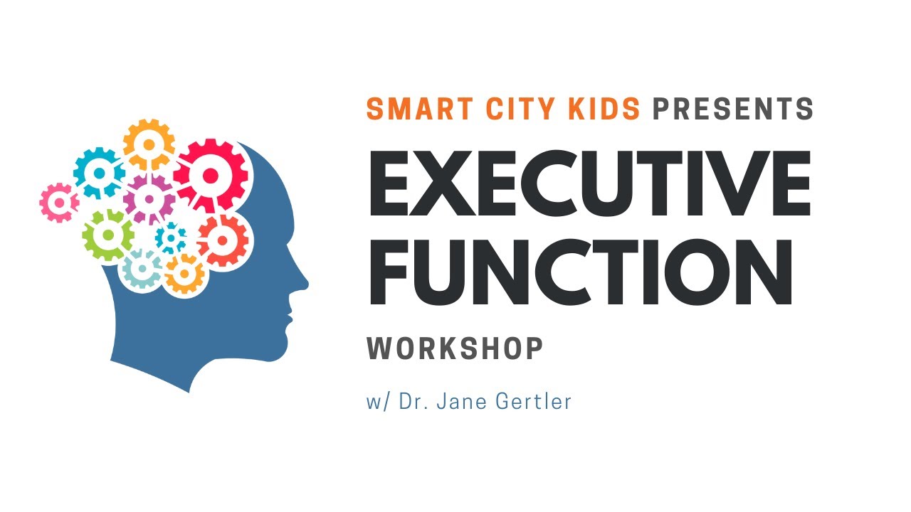 Executive Function Workshop | Dr. Jane Gertler - YouTube