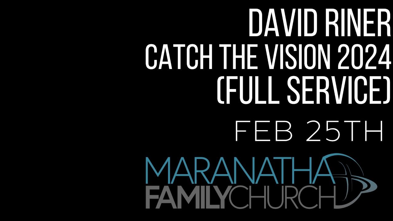 Catch the Vision 2024 (Full Service) - YouTube