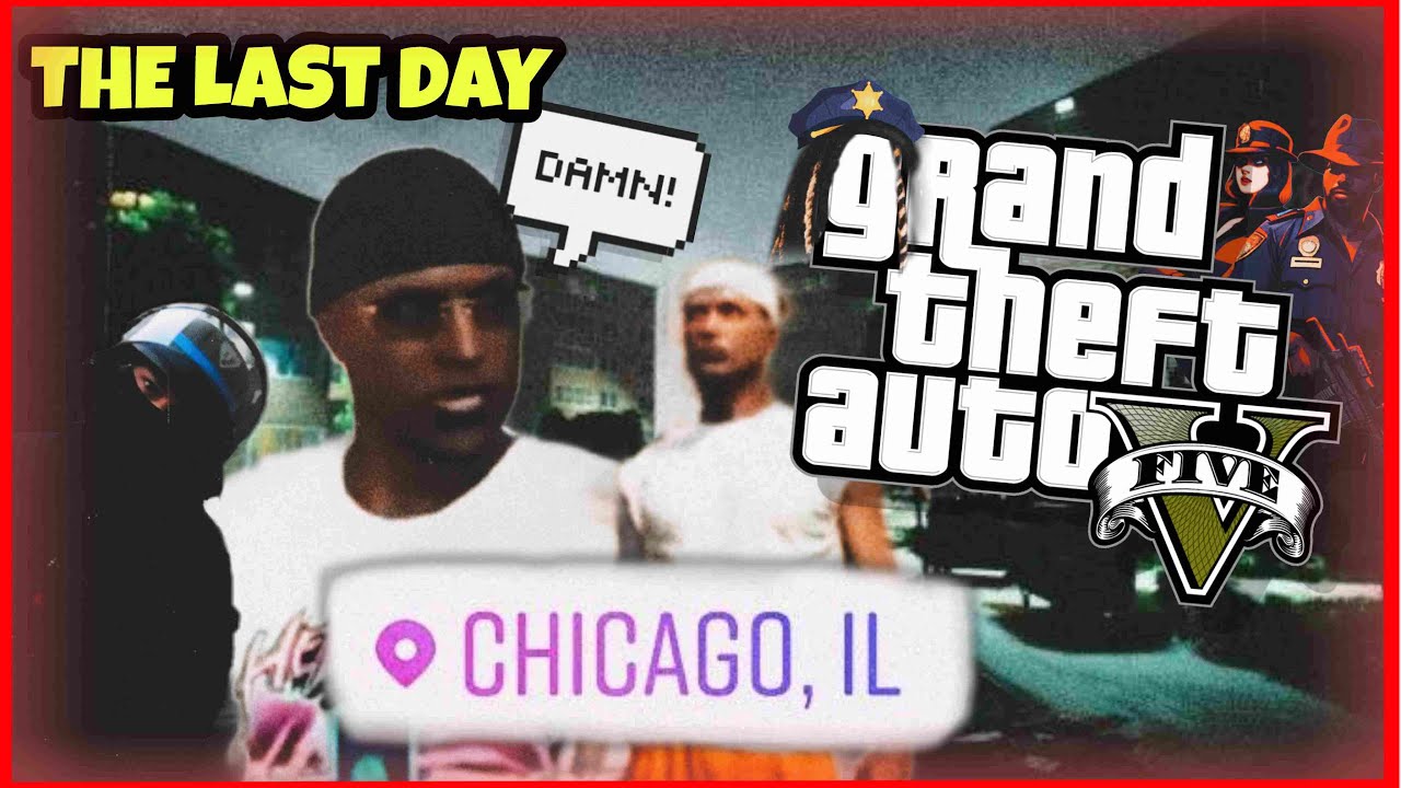 TYRONE LAST DAY IN CHICAGO (GTA 5 CHICAGO RP) - YouTube