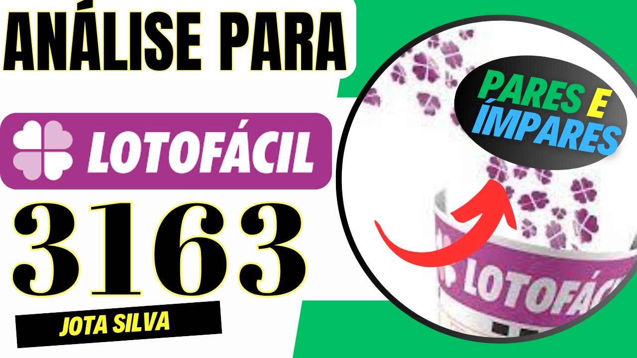 LOTOFÁCIL 3063 | ANÁLISE DE PARES E ÍMPARES - YouTube