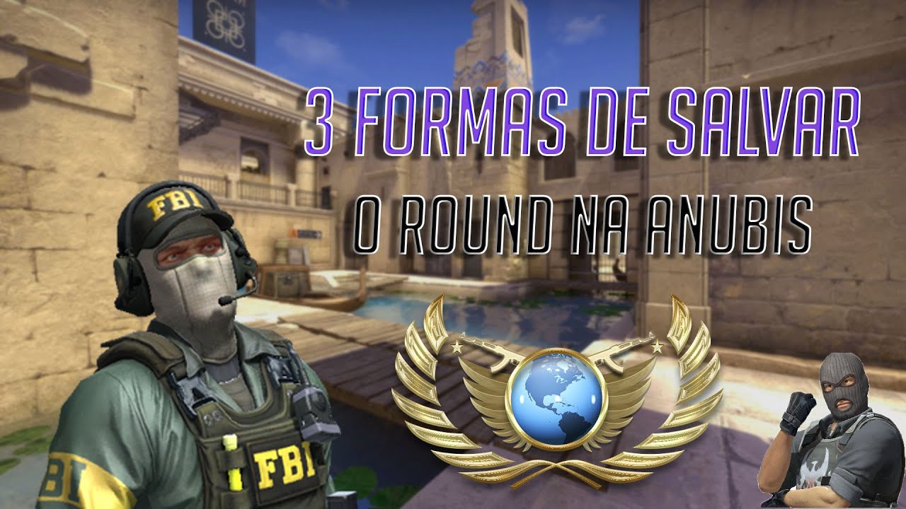3 formas de salvar o round na Anubis (CT e TR) - YouTube