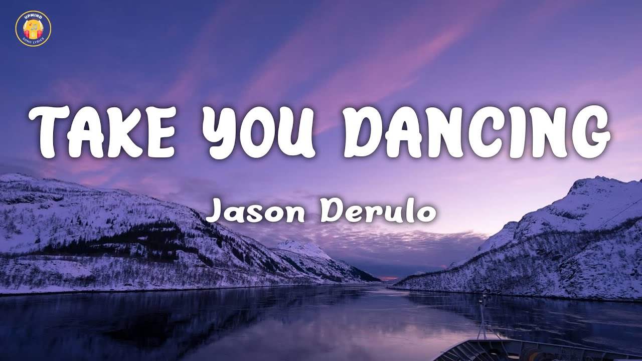 Jason Derulo - Take You Dancing (Lyrics) - YouTube