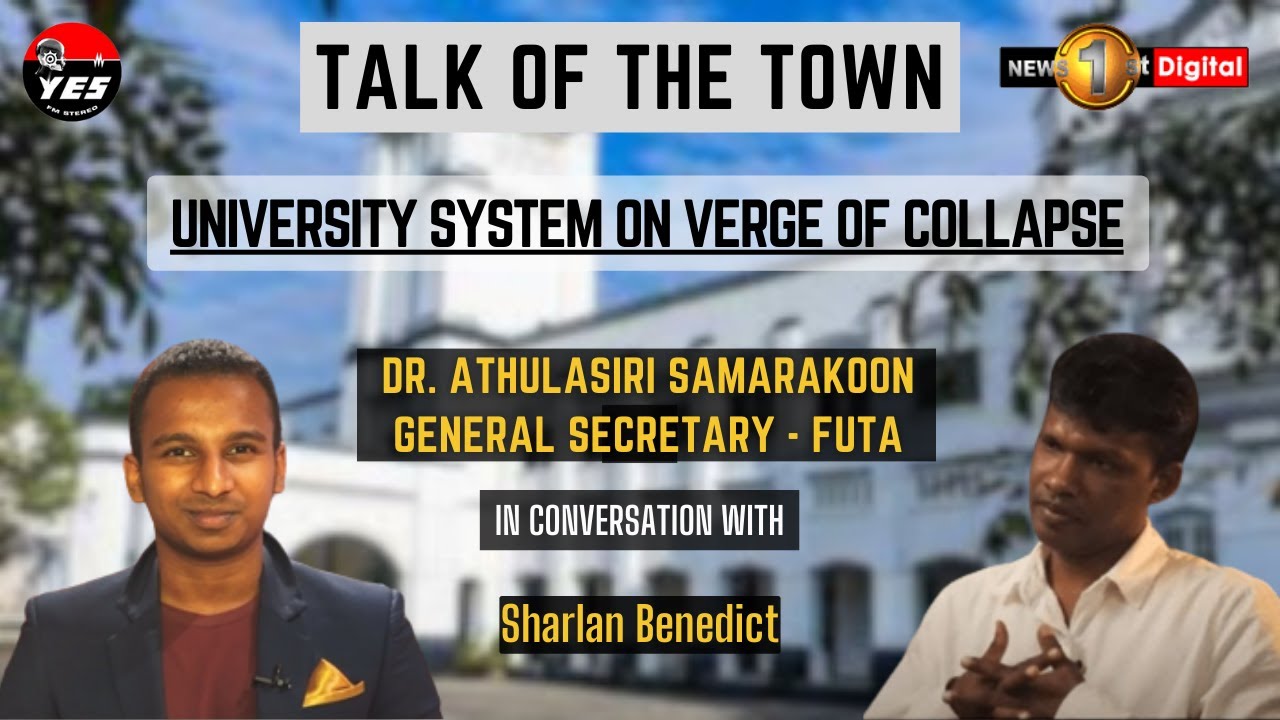 Talk of the Town| University system on verge of collapse |Dr ...