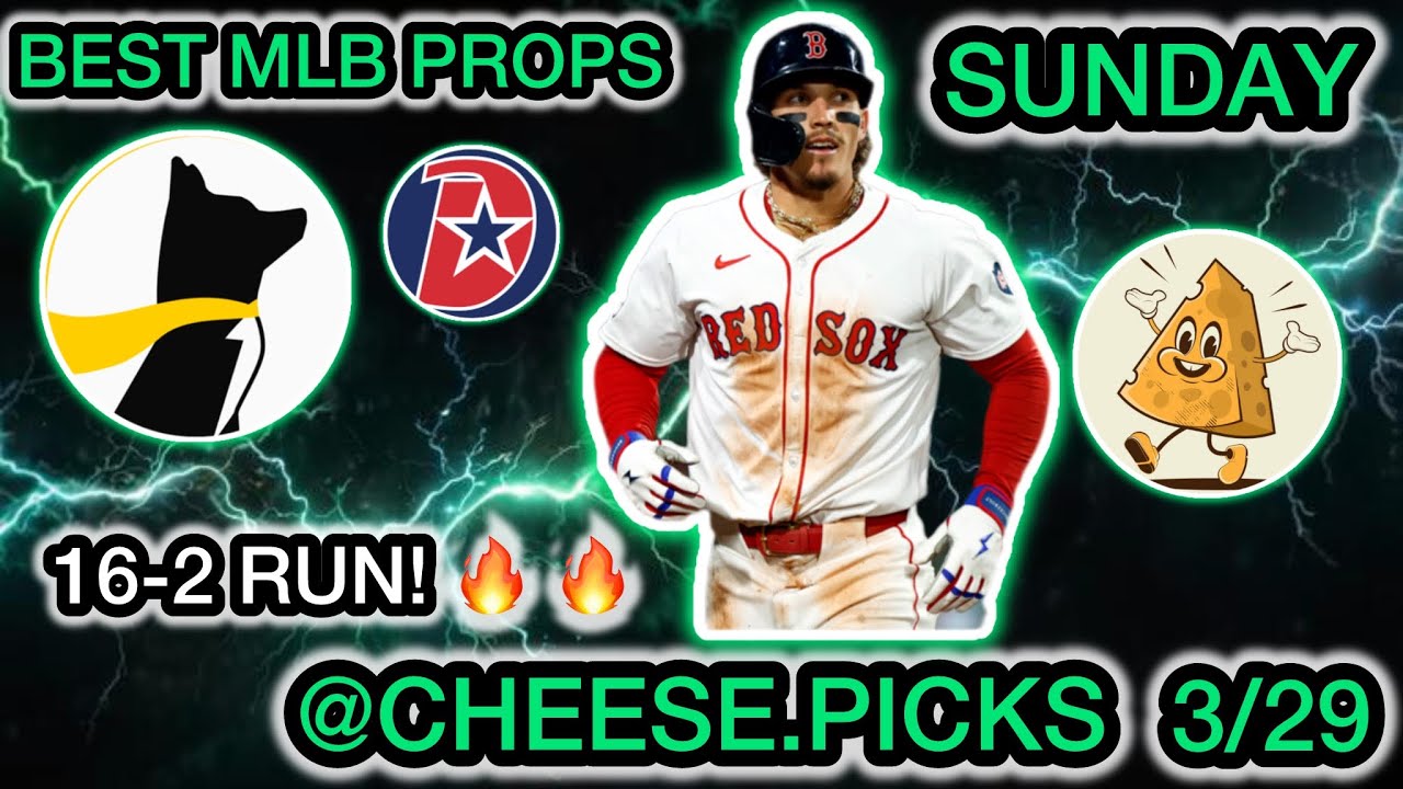 3-0 SWEEP! BEST MLB Player Props for Sunday 3/29 - BEST MLB PROPS TODAY ...