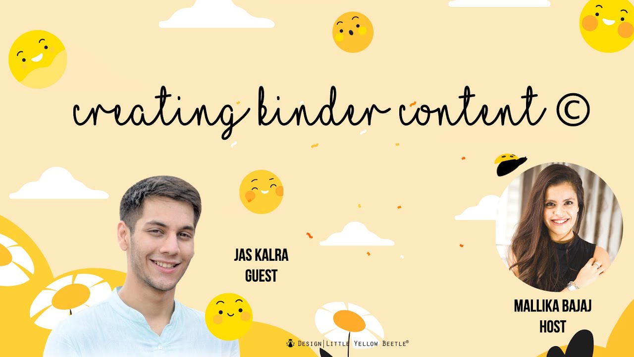 Creating Kinder Content © with Mallika Bajaj & Jas Kalra - YouTube