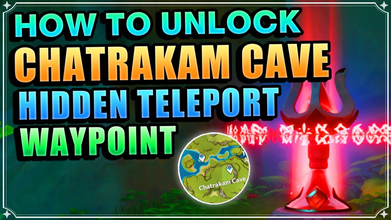 Sumeru Last Hidden Teleport Waypoint Near Chatrakam Cave | Genshin ...