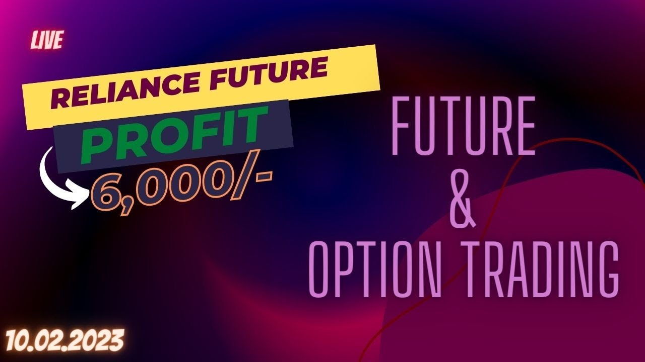 Live Intraday Trade 6,000+ Profit in Reliance Future Trading by unq ...