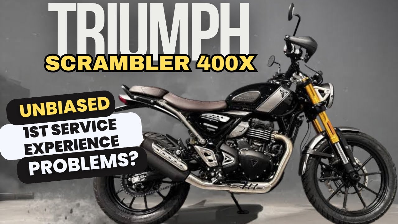 1st Service Experience & Problems | Triumph Scrambler 400X - YouTube