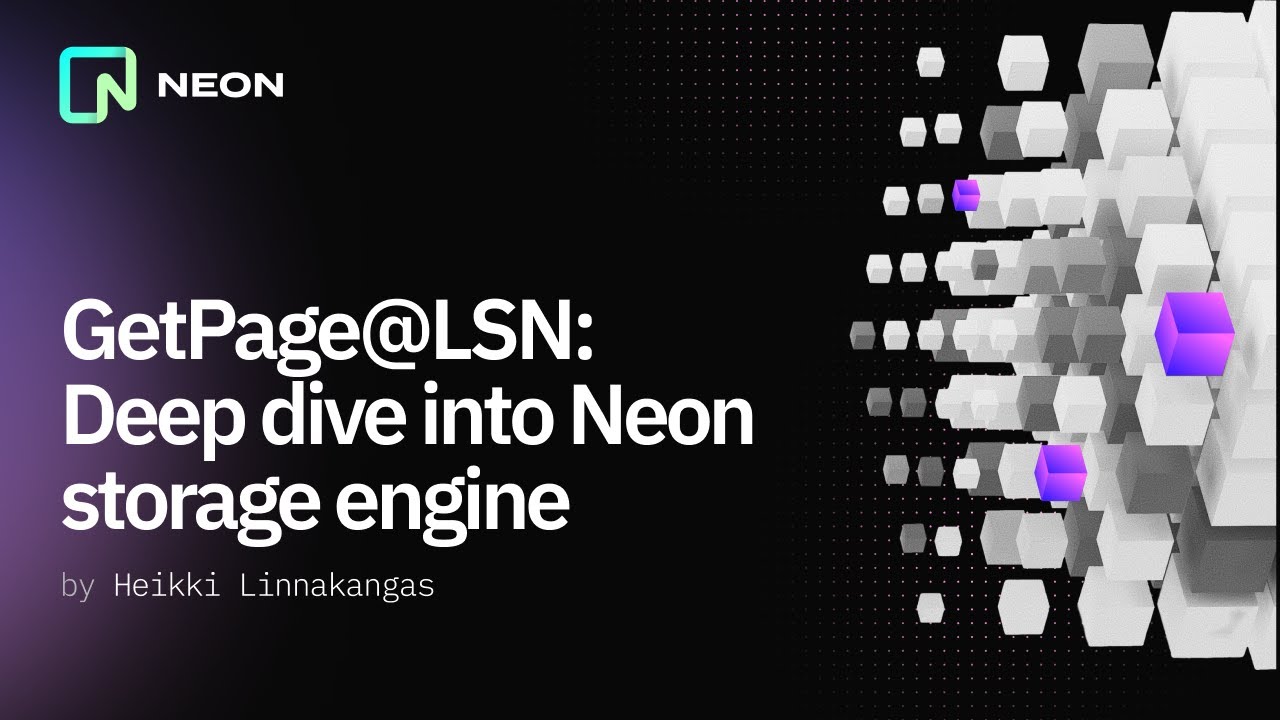 GetPage@LSN: Deep Dive Into Neon Storage Engine - YouTube
