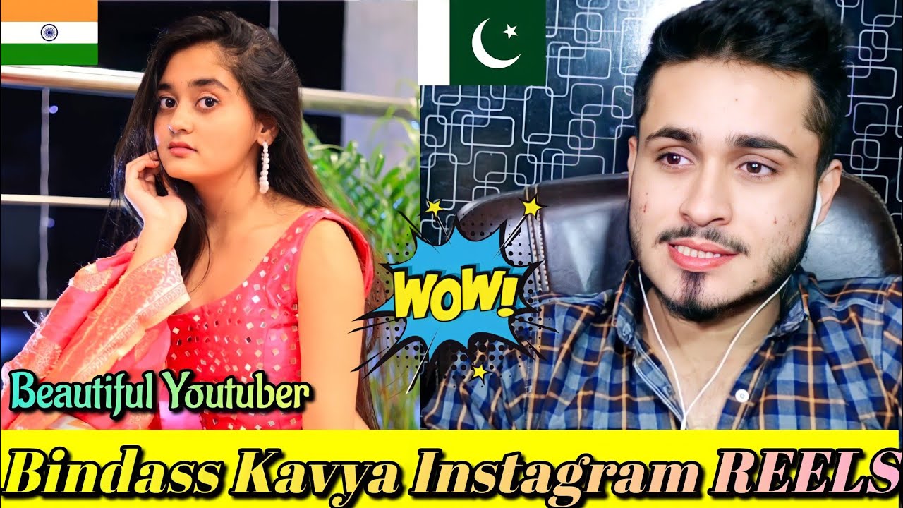 Bindass Kavya Instagram REELS VIDEOS | Pakistani React To Indian YouTuber | Rk ReActions - YouTube