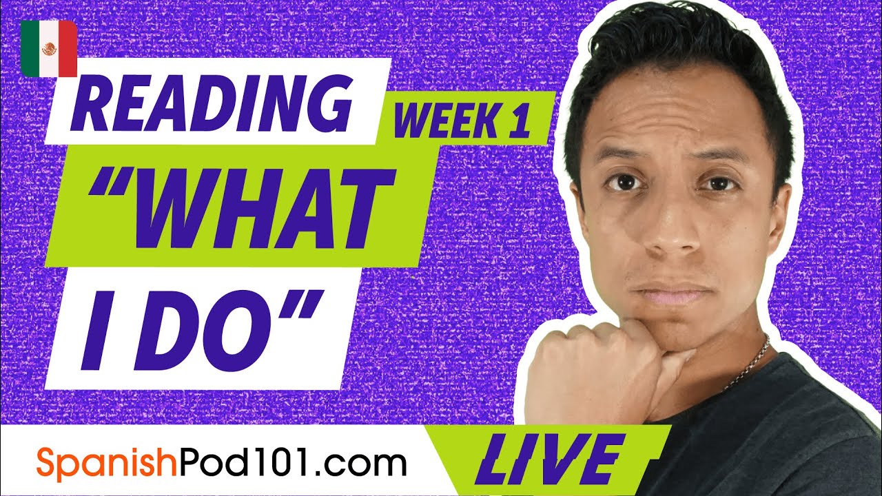 Let's Read Easy Spanish - Week 1: "What I Do" - YouTube