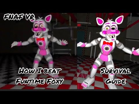 FNAF VR | How Do I Beat Funtime Foxy? | Survival Guides |