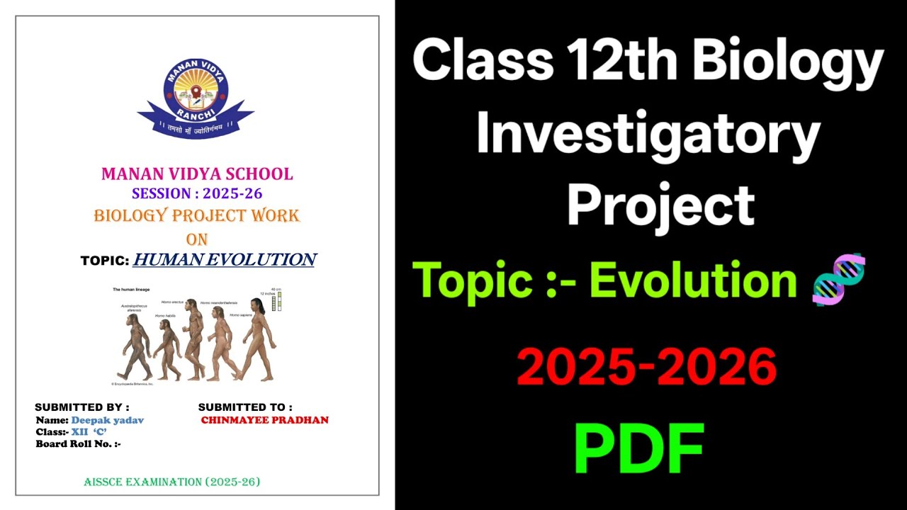 Human Evolution | Class 12 Biology Investigatory Project File 2025-26 # ...