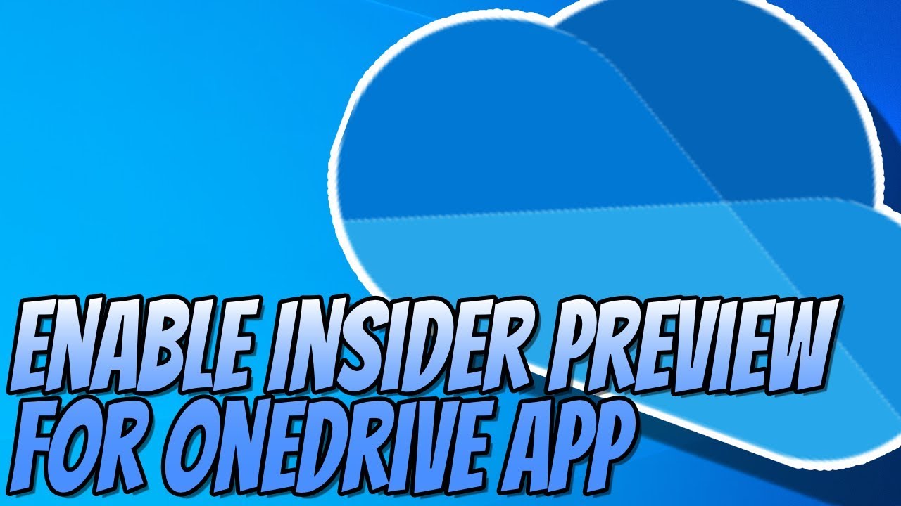 How To Enable Insider Preview For OneDrive APP Tutorial - YouTube