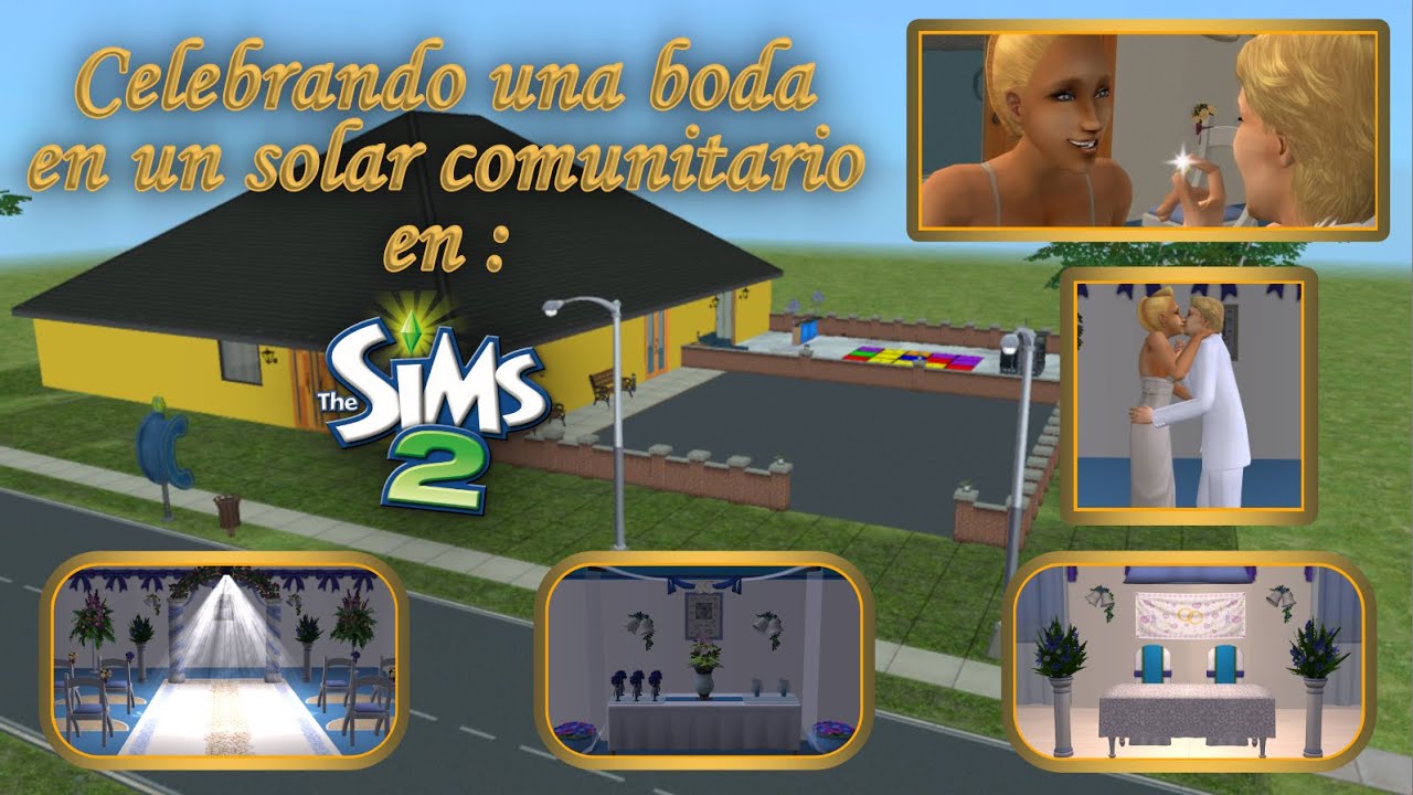 Celebrando una boda en un lote comunitario | SIMS 2 | TUTORIAL - YouTube