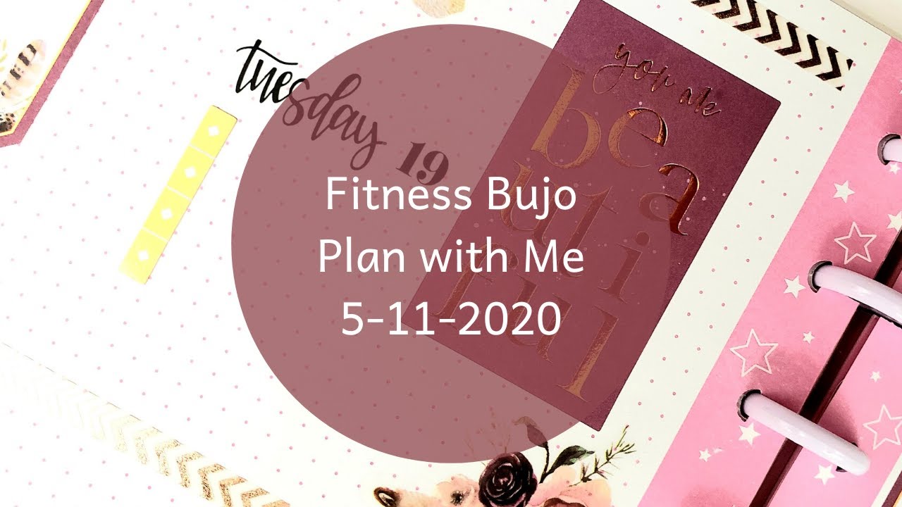 Fitness Bujo Plan with Me 5-18-2020 - YouTube
