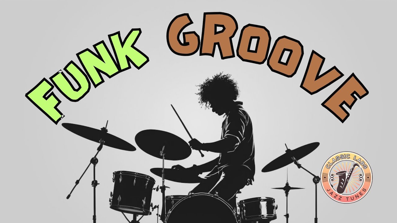 Funky Groove | Retro Funk with a Modern Twist | Classic Labs Playlist ...