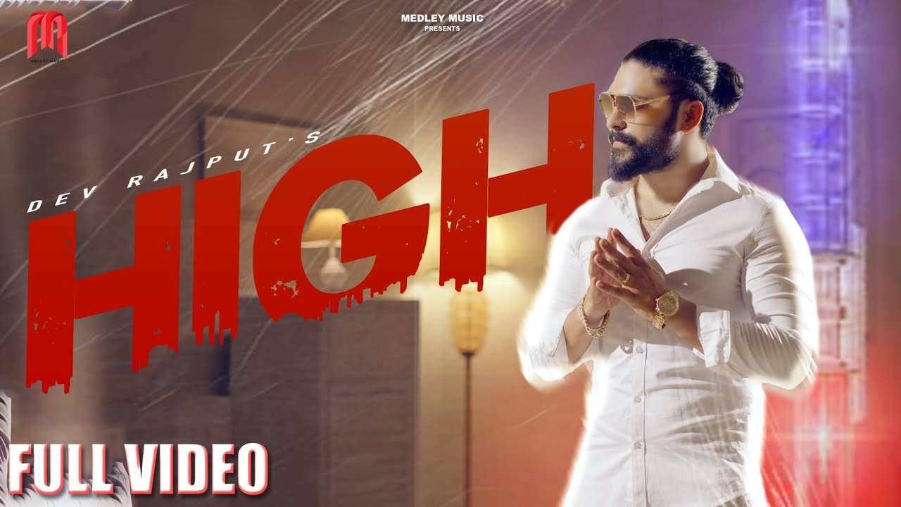 HIGH Rap Song | Dev Rajput | Medley Music | 2023 - YouTube