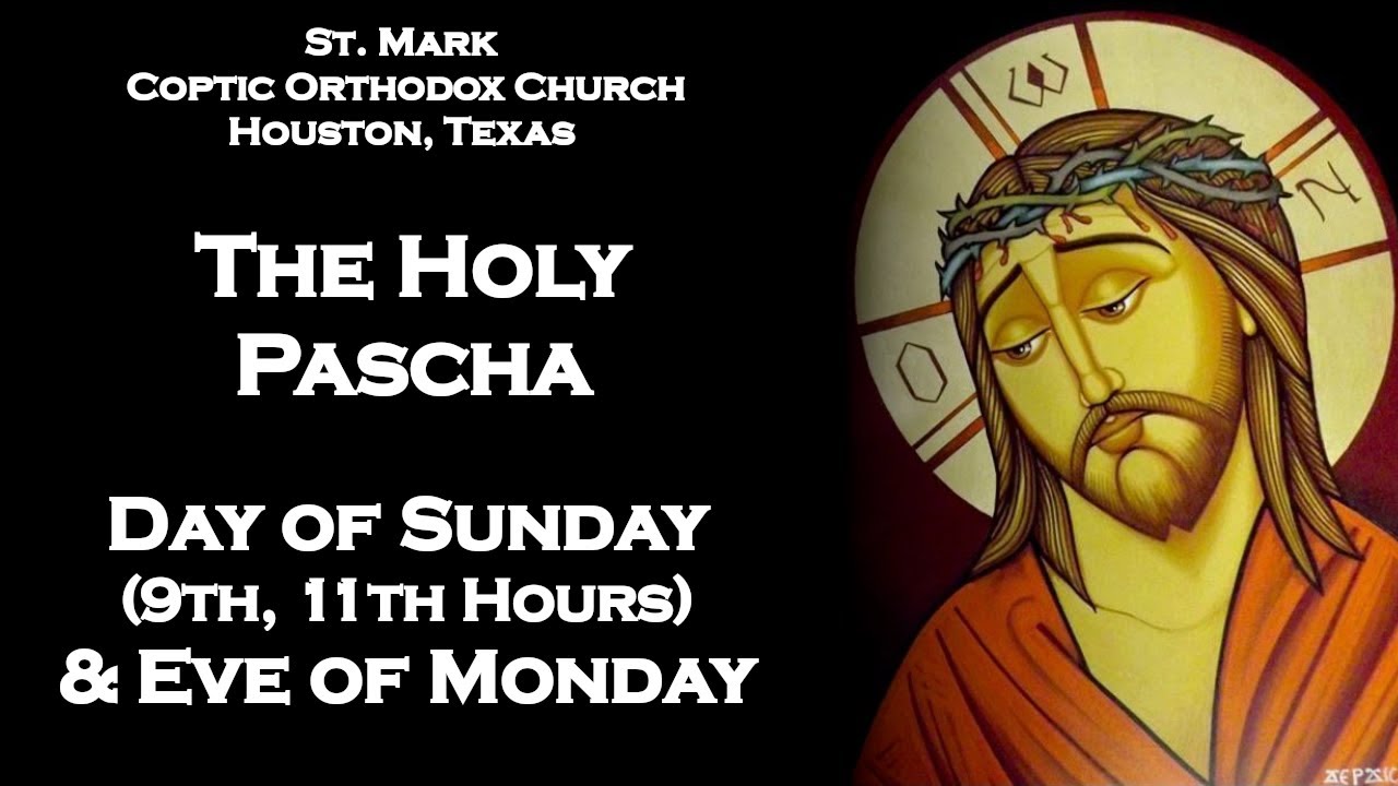Sunday, April 9, 2023 | The Holy Pascha | Day of Sunday (9th, 11th Hours) - YouTube