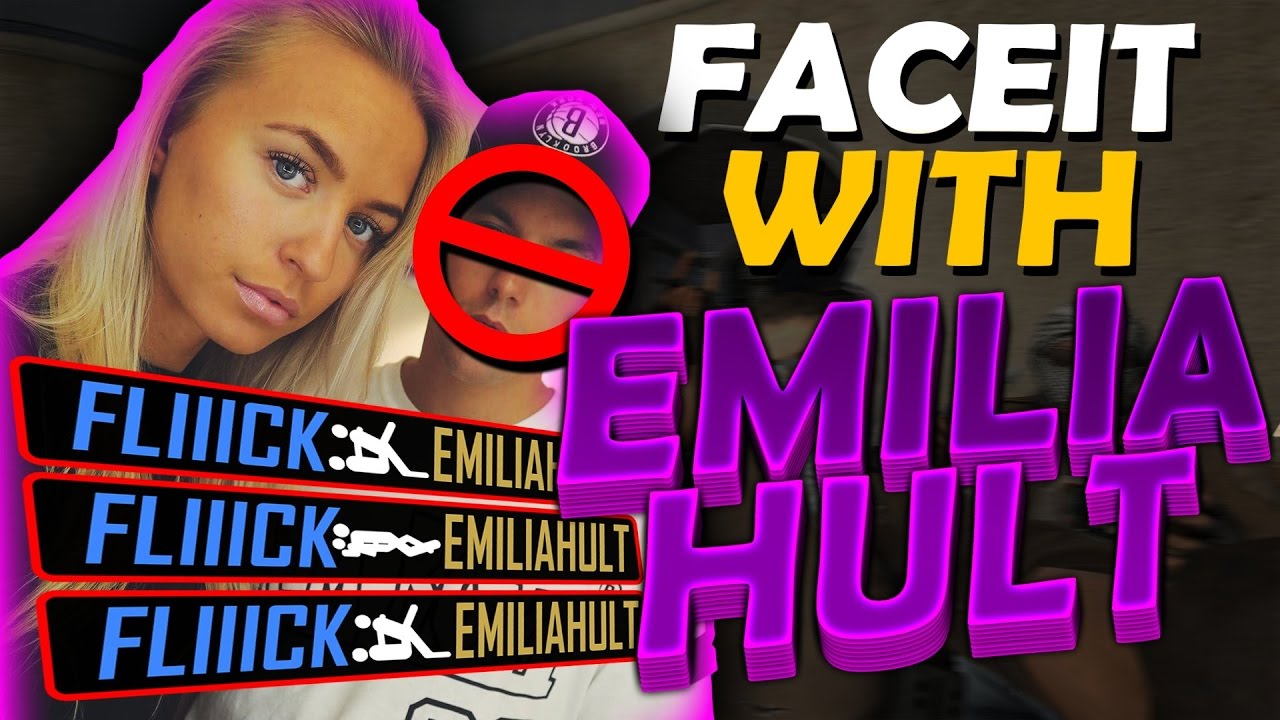 CS:GO - faceit with Emilia Hult - YouTube