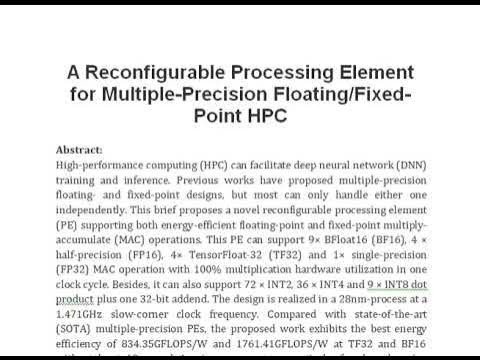 A Reconfigurable Processing Element for Multiple Precision Floating Fixed Point HPC - YouTube