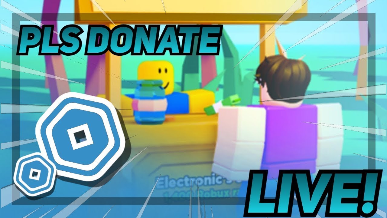 Donating to people in PLS DONATE 💲 - YouTube