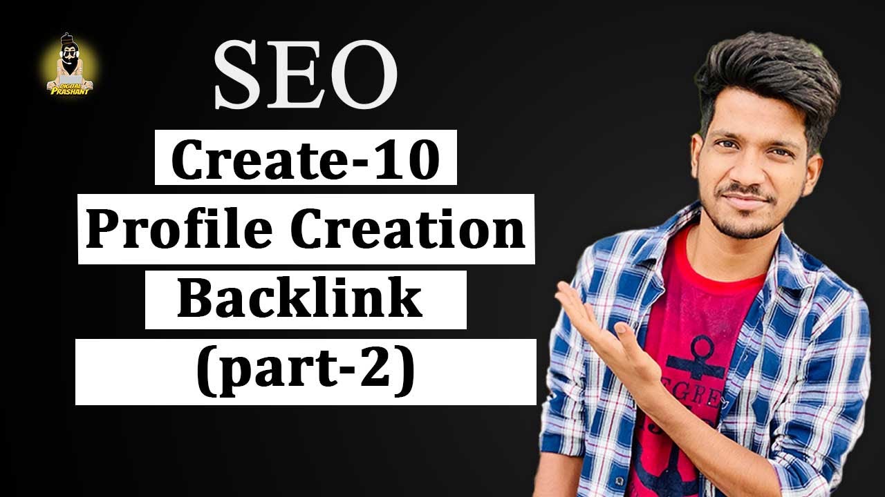 Create 10 Profile Creation Backlinks (part-2) | Approval - 100% | SEO ...