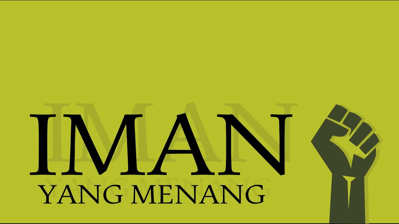 Iman yang menang | Raja Hizkia - YouTube