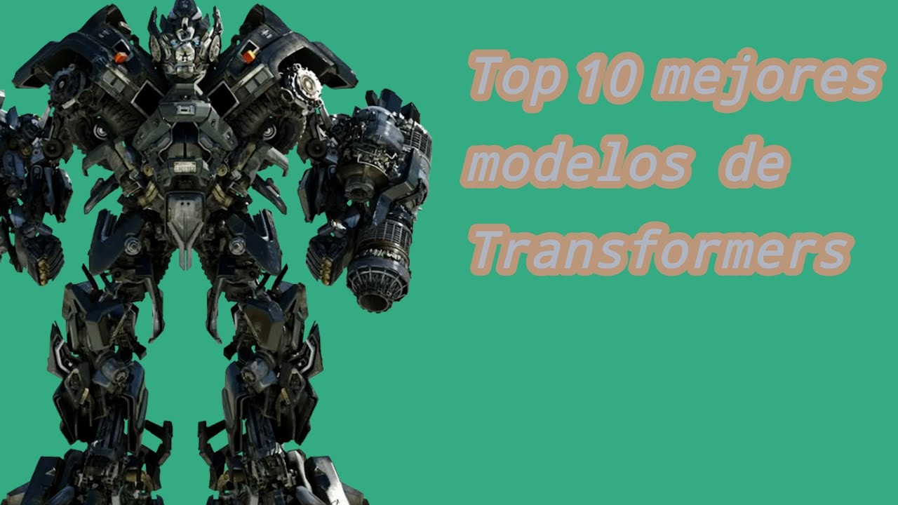 Top 10 mejores modelos de Transformers - YouTube