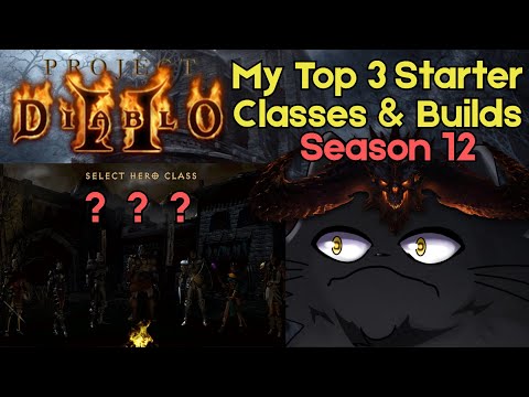 Project Diablo 2 S12 - Top 3 Starter Builds the Cat wants to play