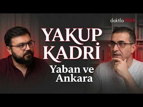 Yakup Kadri Karaosmanoğlu: Kadro Dergisi, Yaban, Ankara | Cumhuriyet’in Edebiyatı #02