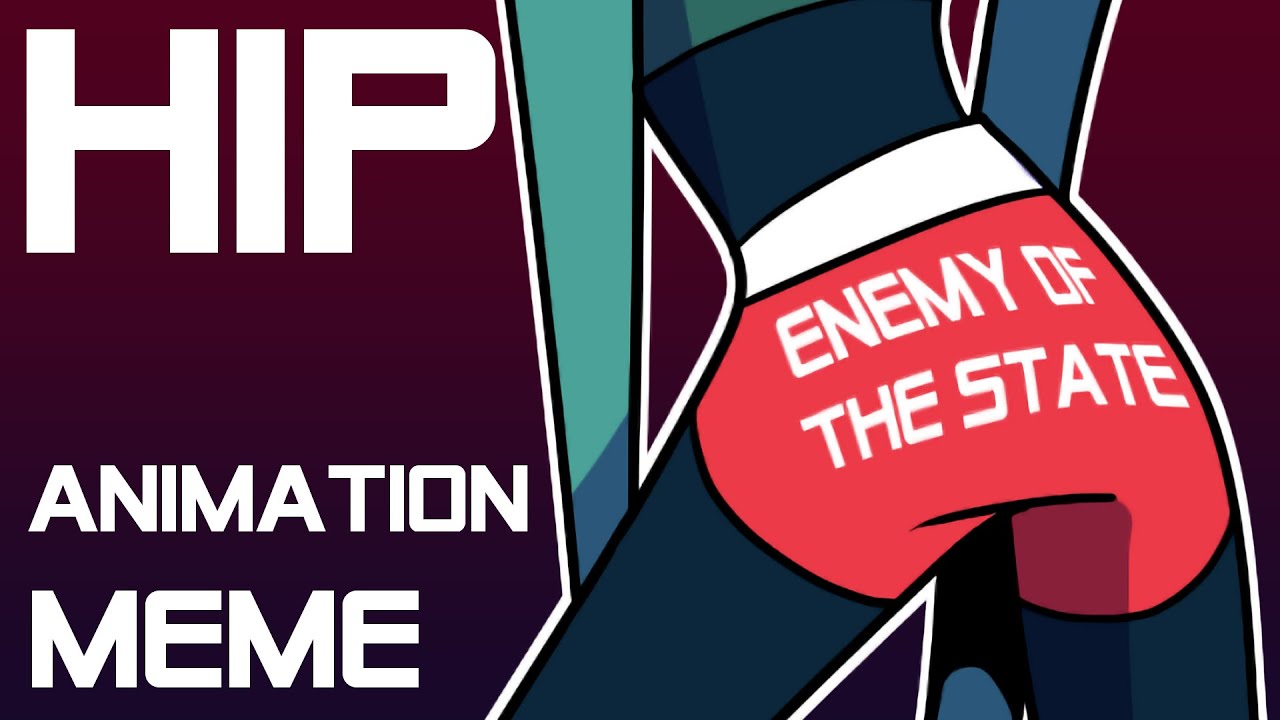 HIP | Animation Meme - YouTube