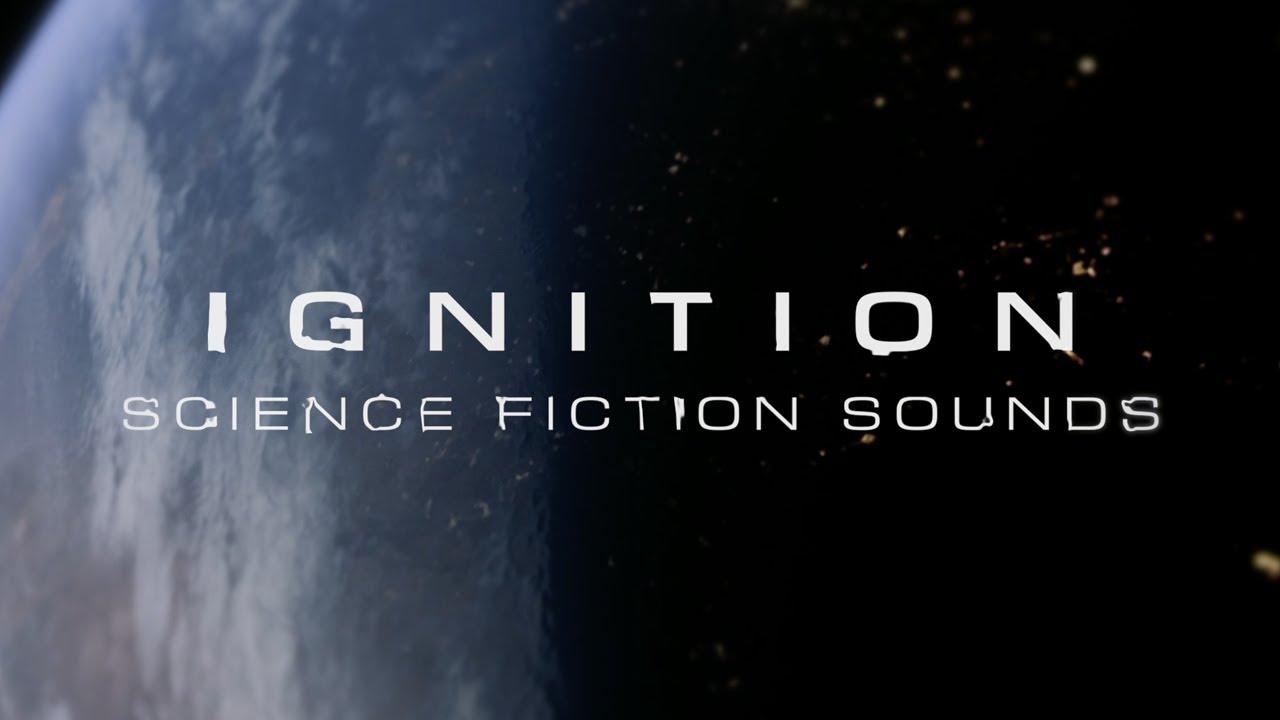 Zero-G Ignition - Science Fiction Sounds - YouTube