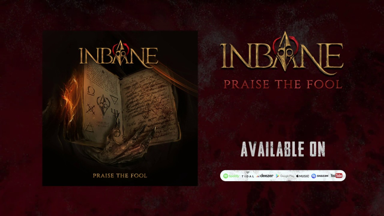 INBANE - Praise The Fool (LYRIC VIDEO) - YouTube