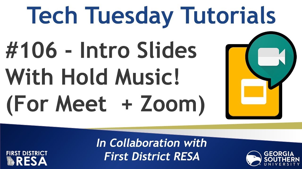 Tech Tuesday #106: Create Intro Slides With Hold Music (for Meet & Zoom ...