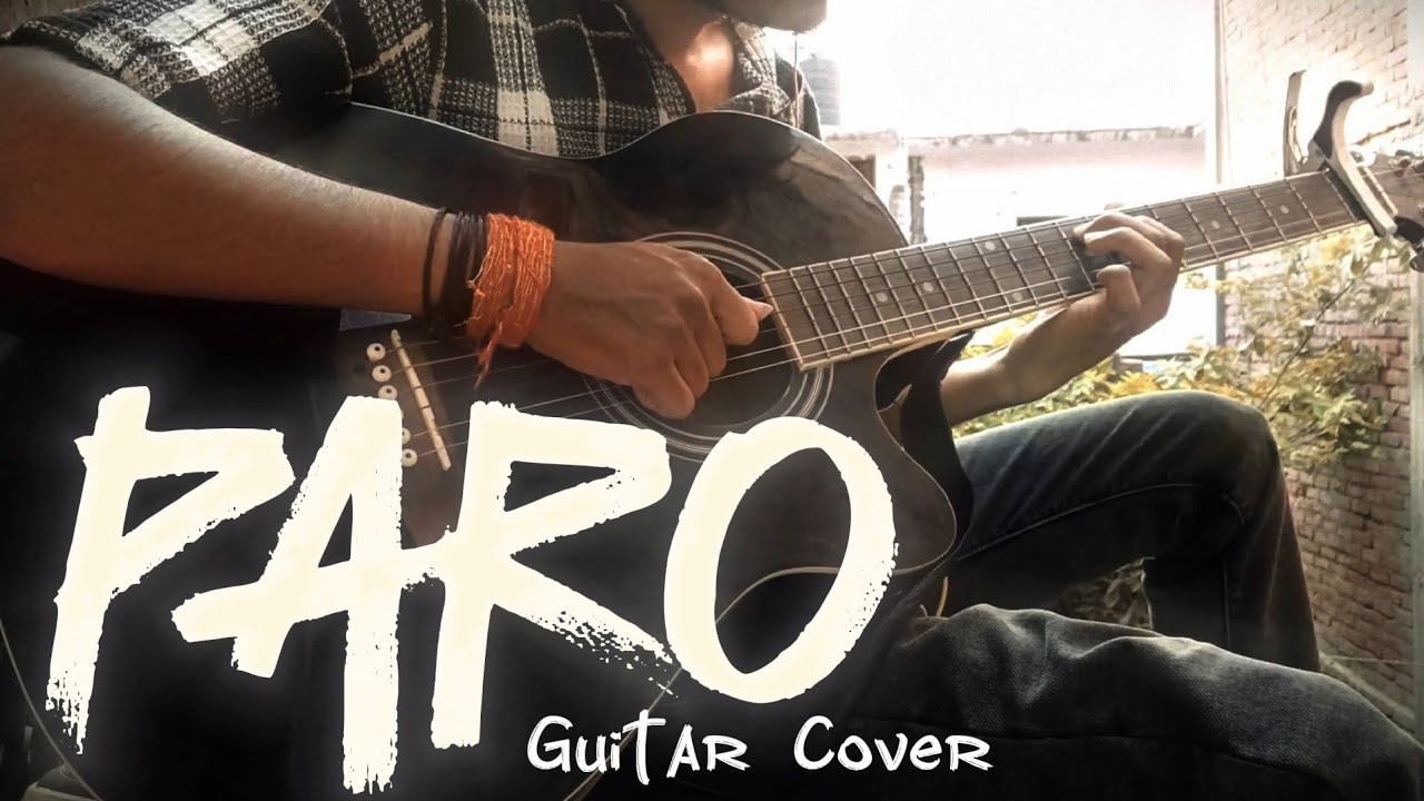 Paro Song Aditya Rikhari | Guitar Cover #guitar - YouTube