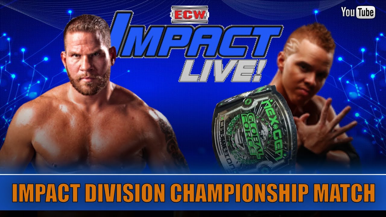 IMPACT Division Championship Match | ECW IMPACT LIVE! Feb 20, 2020 ...