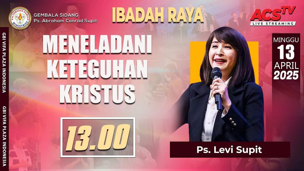 GBI Victorious Family - Ps. Levi Supit - 13.00 WIB | 13 April 2025 ...