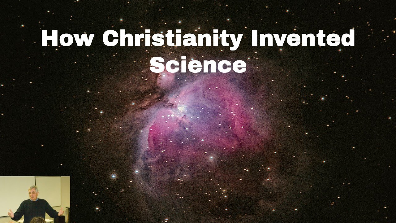 How Christianity Invented Science - YouTube
