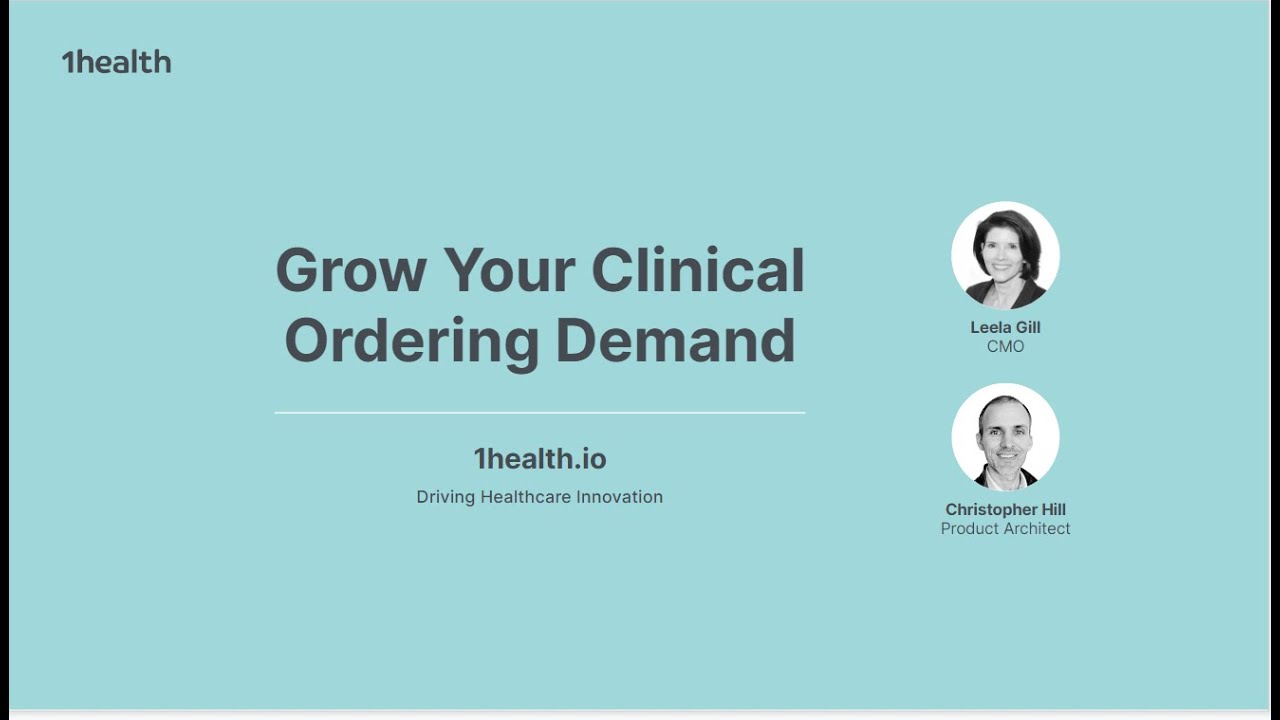 Grow Your Clinical Ordering Demand Webinar - YouTube