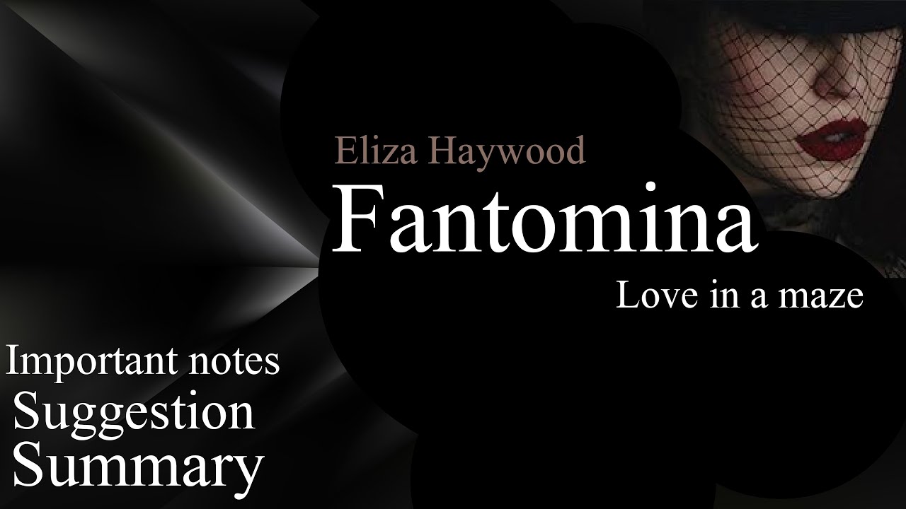Fantomina or Love in a maze #English major - YouTube