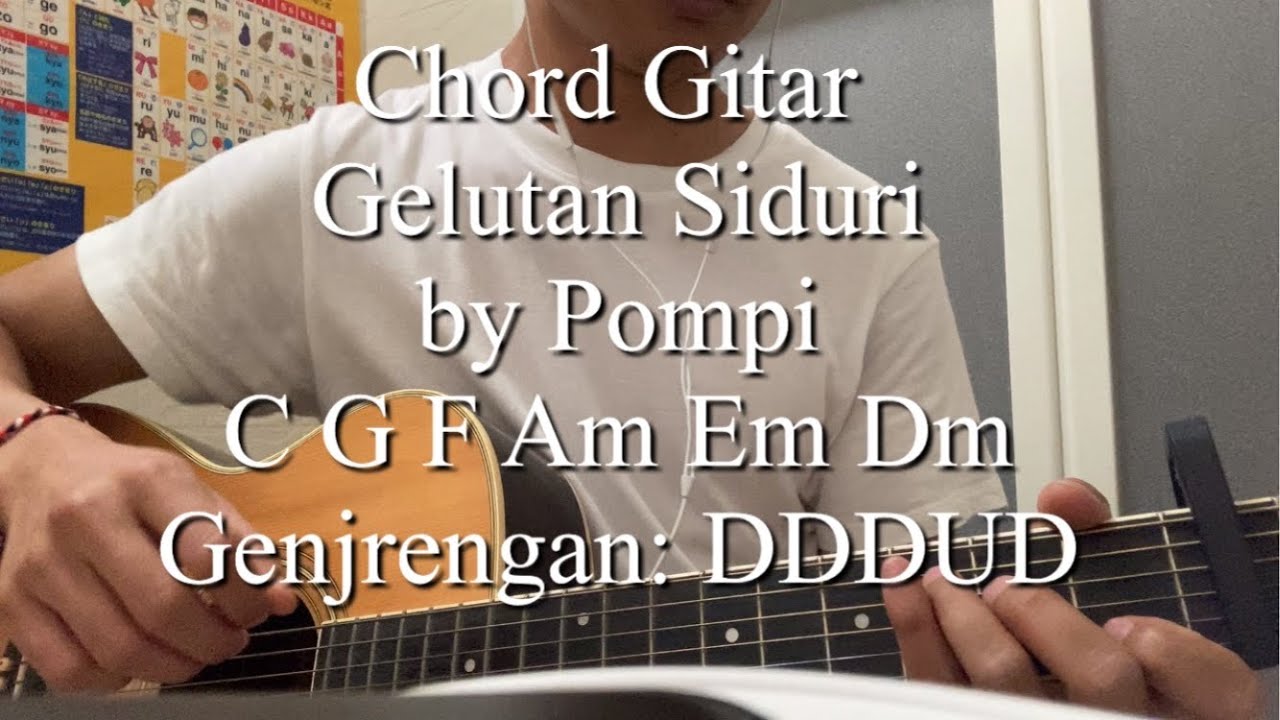 Chord Gitar Simple dan Lirik Gelutan Siduri by Pompi Chords - Chordify