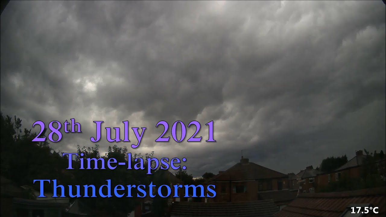 28 July 2021 Time-lapse: Several thunderstorms - YouTube