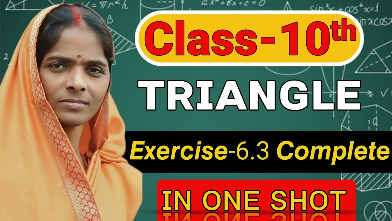 Triangle l Class 10th Maths l Chapter-6 Exercise-6.3 complete in one ...