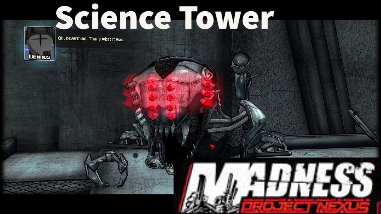 Madness Project Nexus S.2 Ep.2 | way to the science tower - YouTube