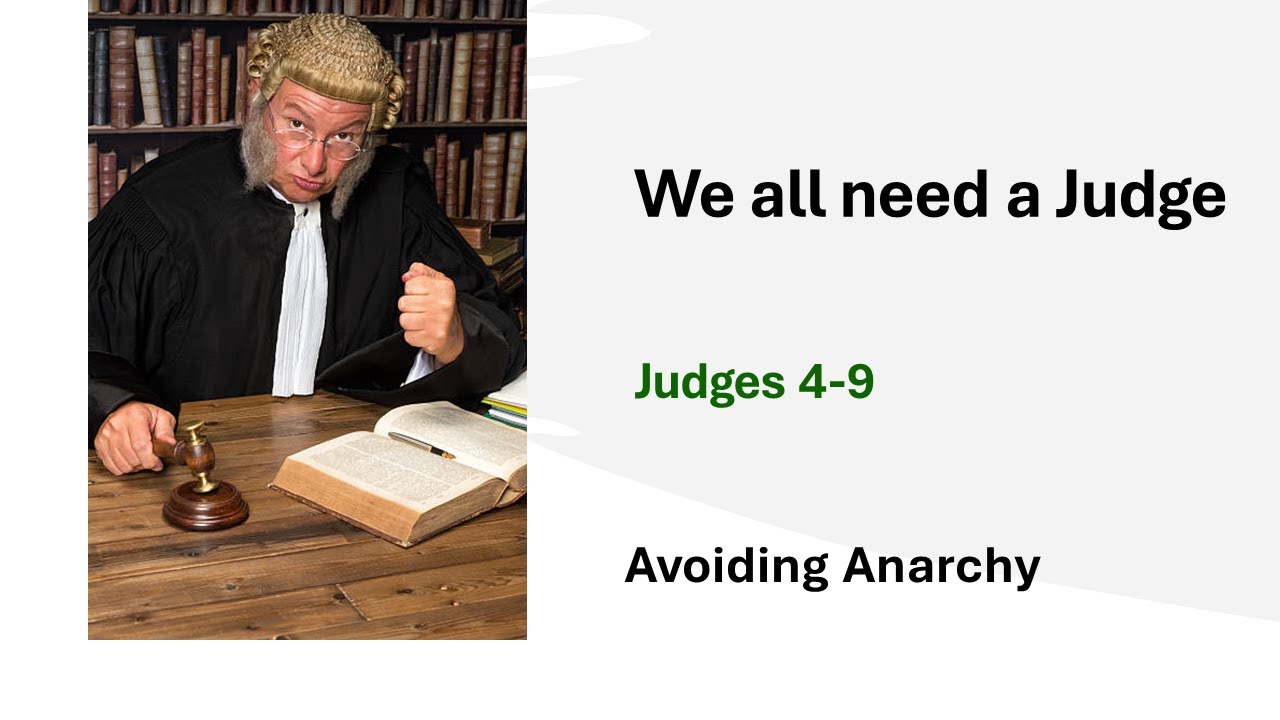 We all need a Judge – Judges 4-9 - YouTube