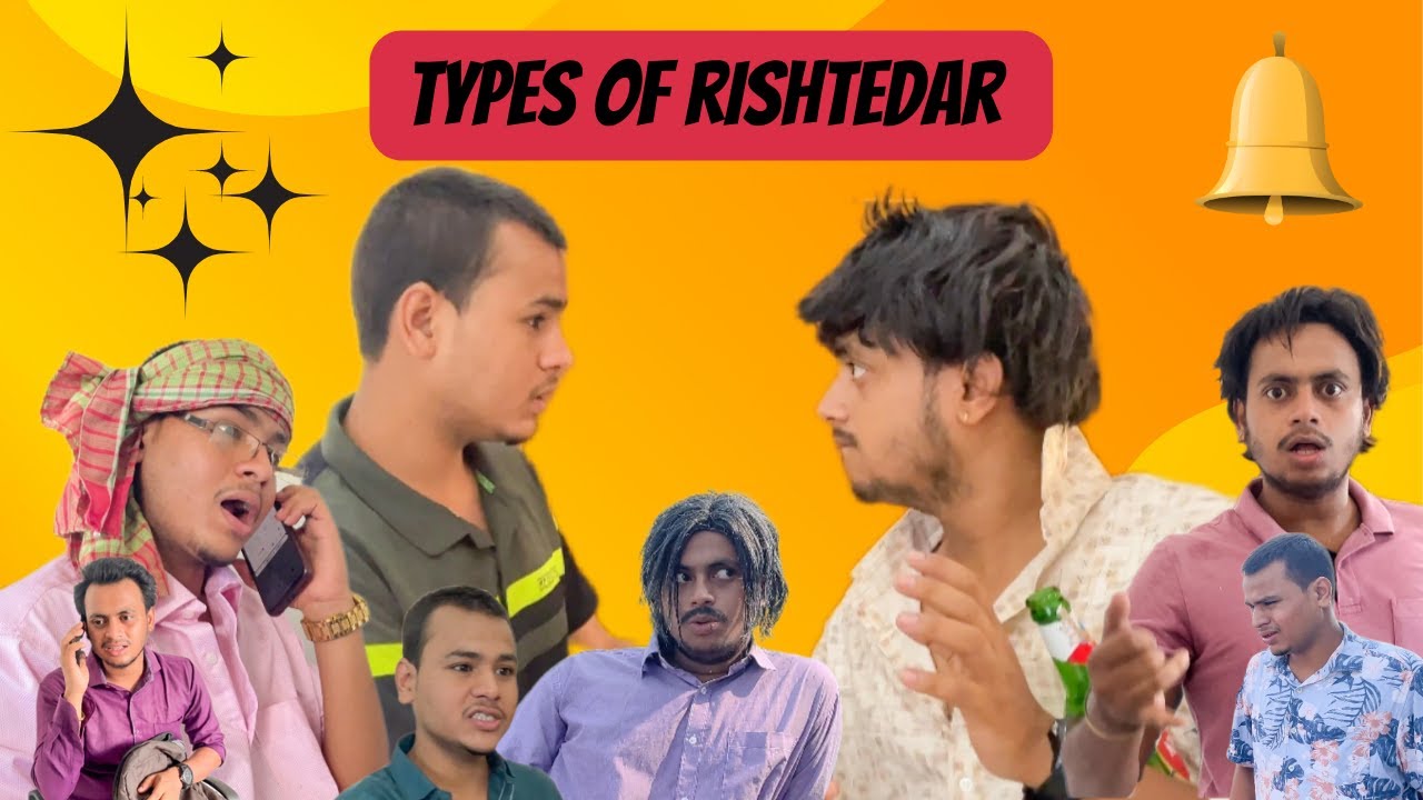 Types Of Rishtedar | Way To Heaven - YouTube