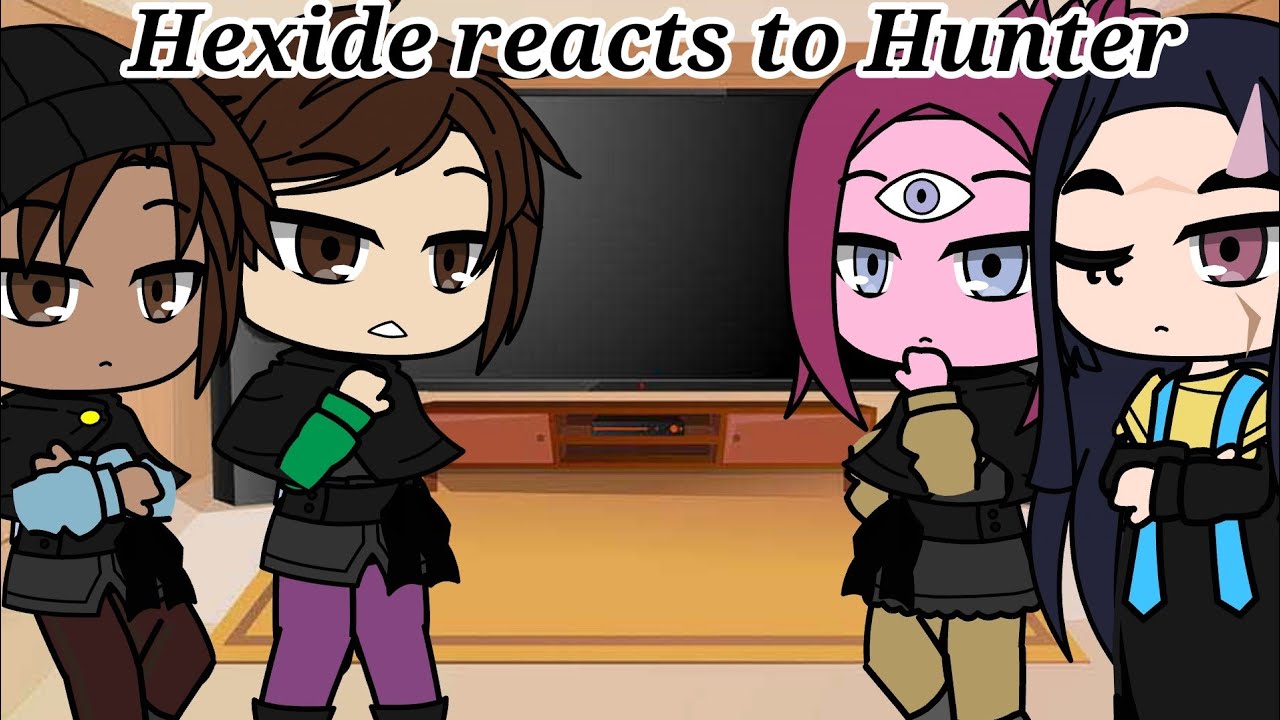 Hexide reacts to Hunter[Toh] Read Description+Pinned comment - YouTube