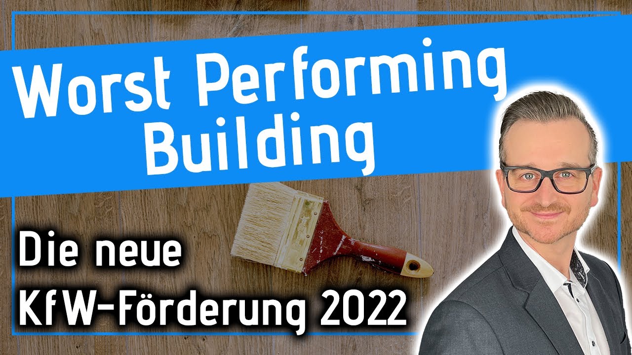 Worst Performing Building - KfW Förderung zur Sanierung (261) - YouTube
